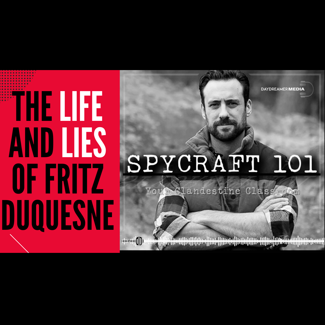 Podcast Episode #1 - The Life and Lies of Fritz Joubert Duquesne with ...
